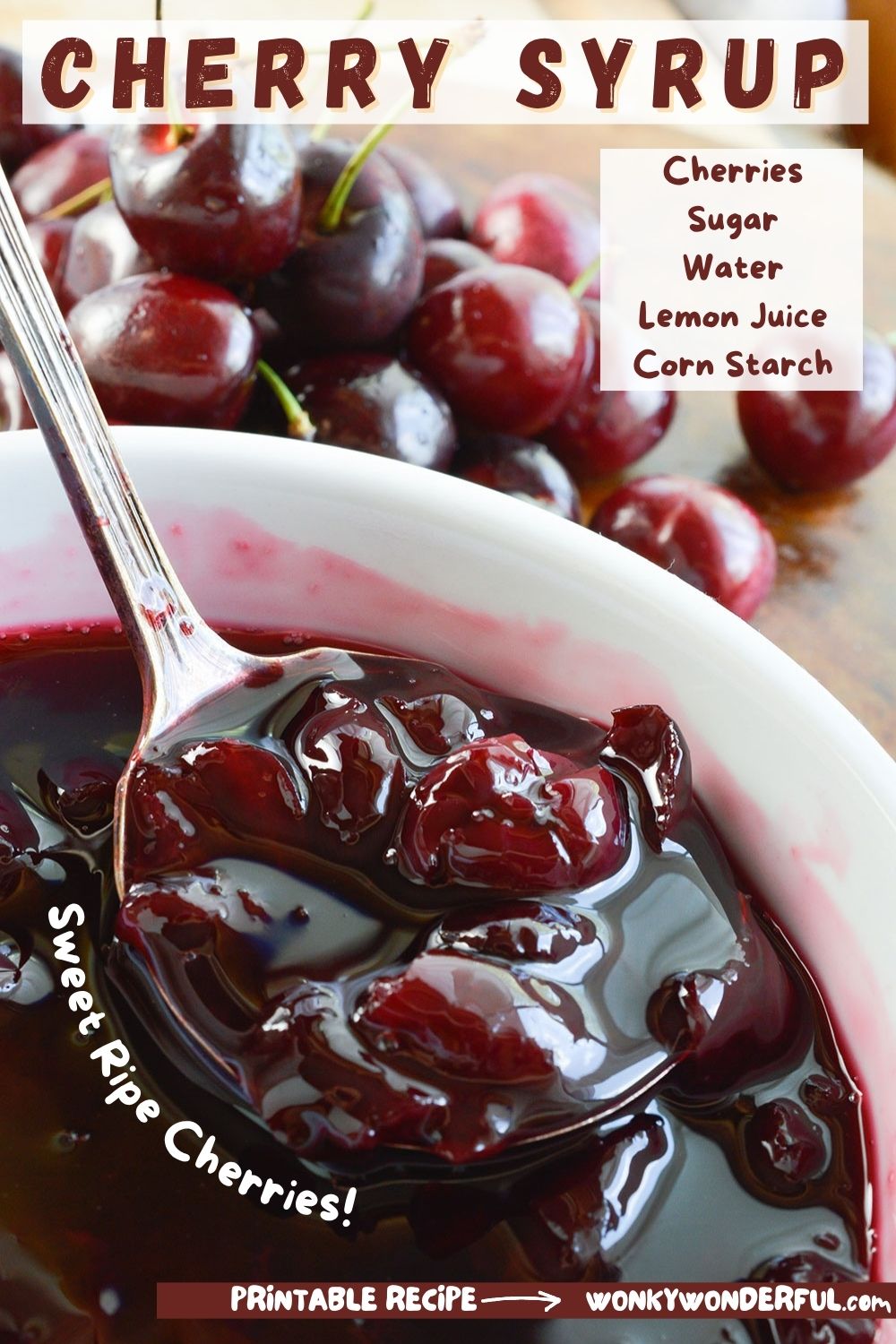 Cherry Syrup Recipe - WonkyWonderful
