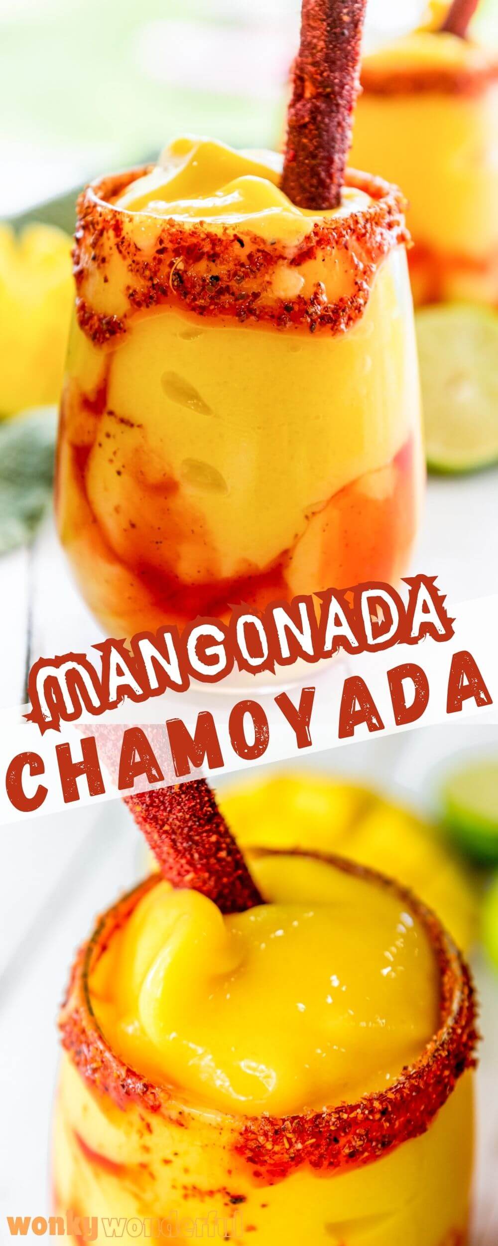 MANGONADA RECIPE + WonkyWonderful