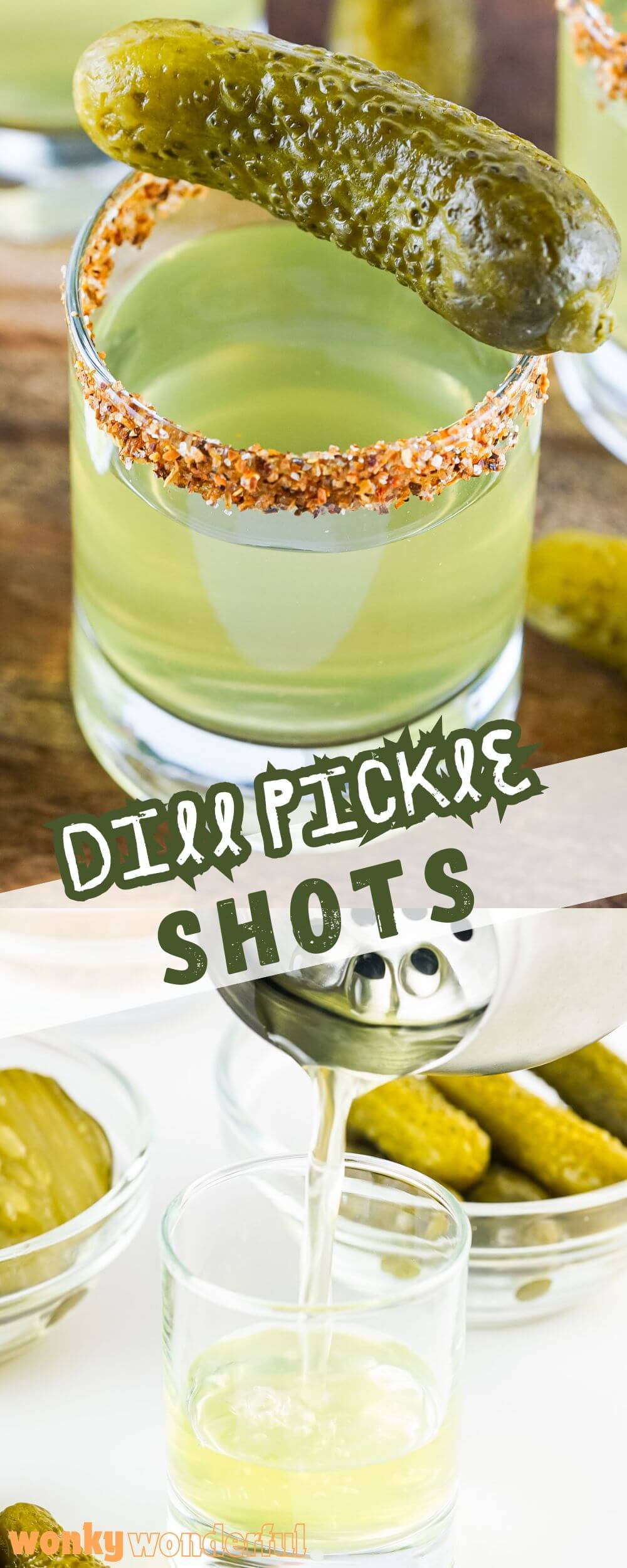 DILL PICKLE SHOTS + WonkyWonderful