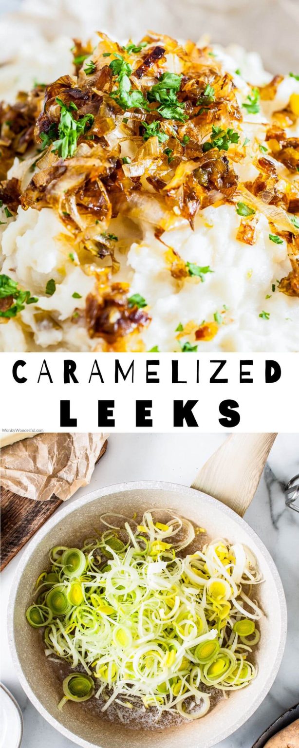 CARAMELIZED LEEKS + WonkyWonderful